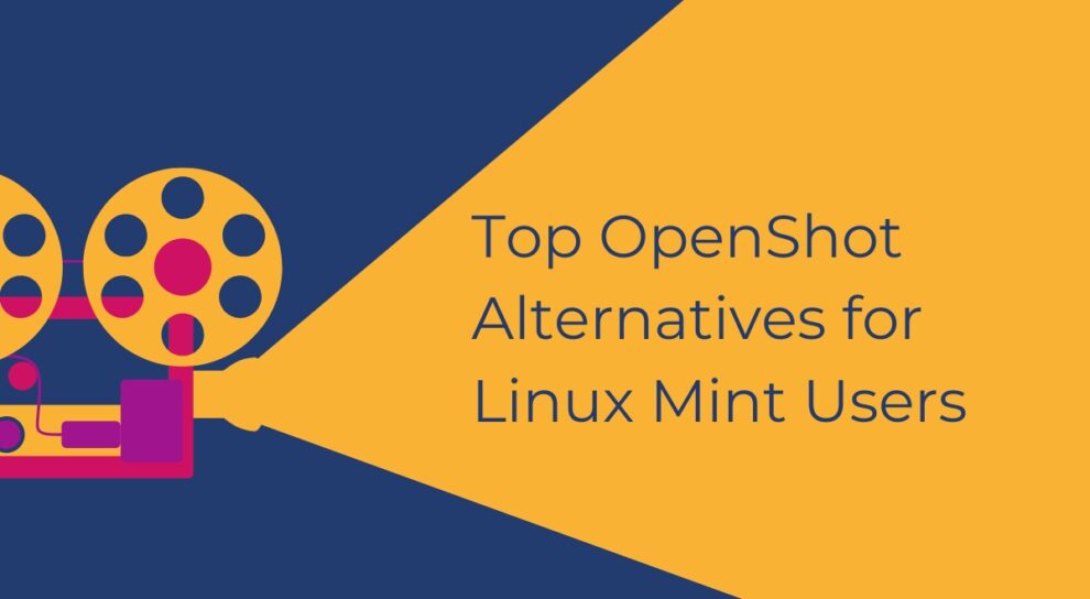 Top OpenShot Alternatives for Linux Mint Users - MOOC Course